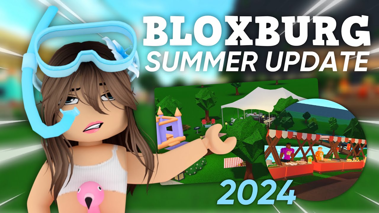 Bloxburg Summer Update 2024 Youtube