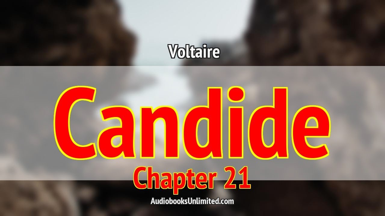 Candide Audiobook Chapter 21 Youtube