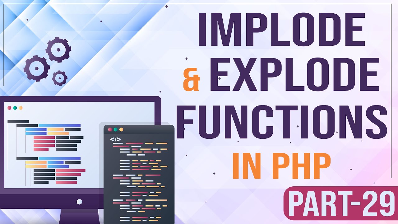 Implode And Explode Functions In Php Learn Php Programming Php For
