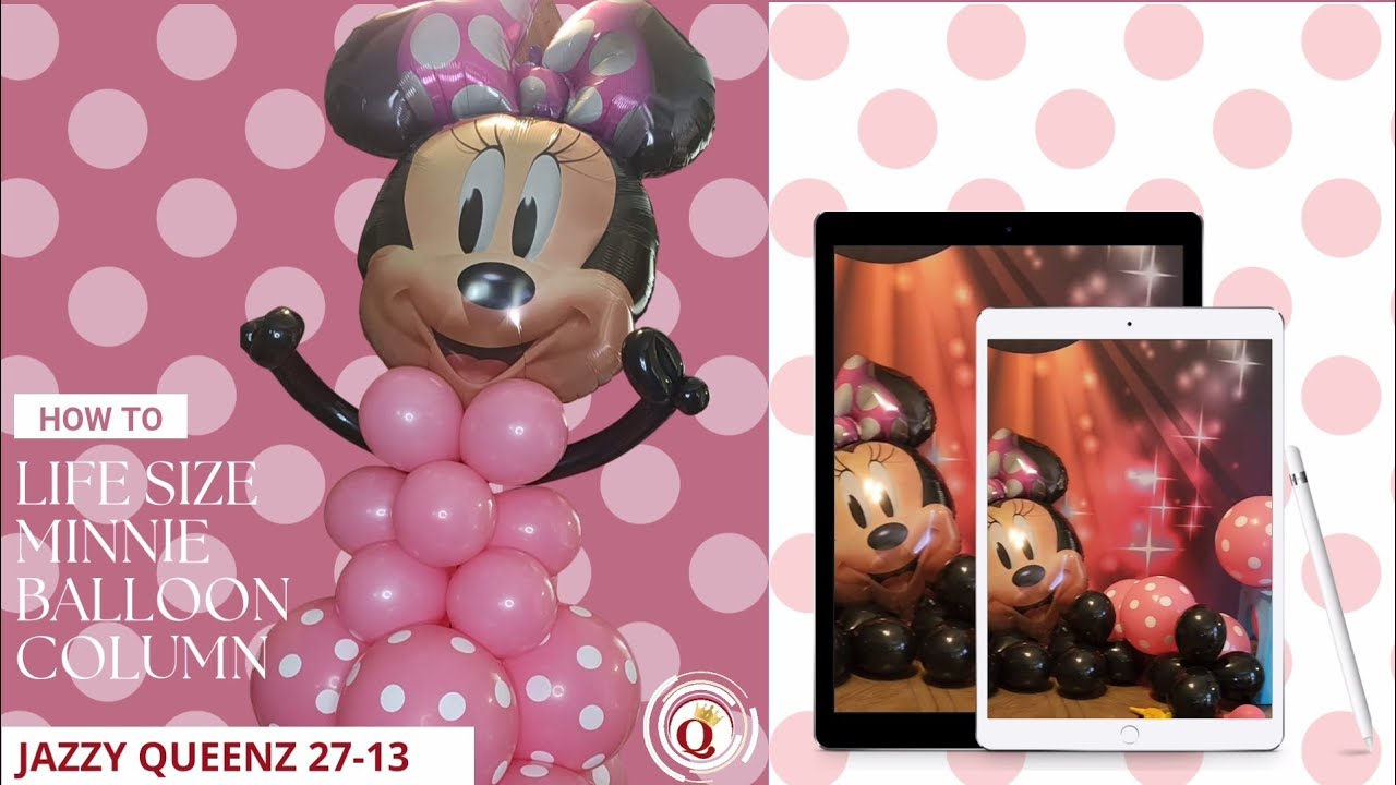 Life Size Minnie Mouse Balloon Column Tutorial Askmeforaballoon Youtube