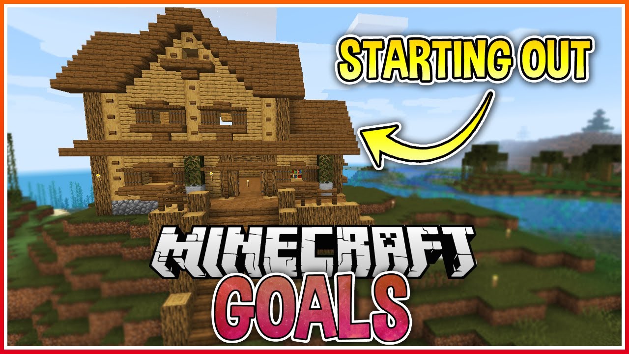 Our Starter Base Minecraft Goals Ep 1