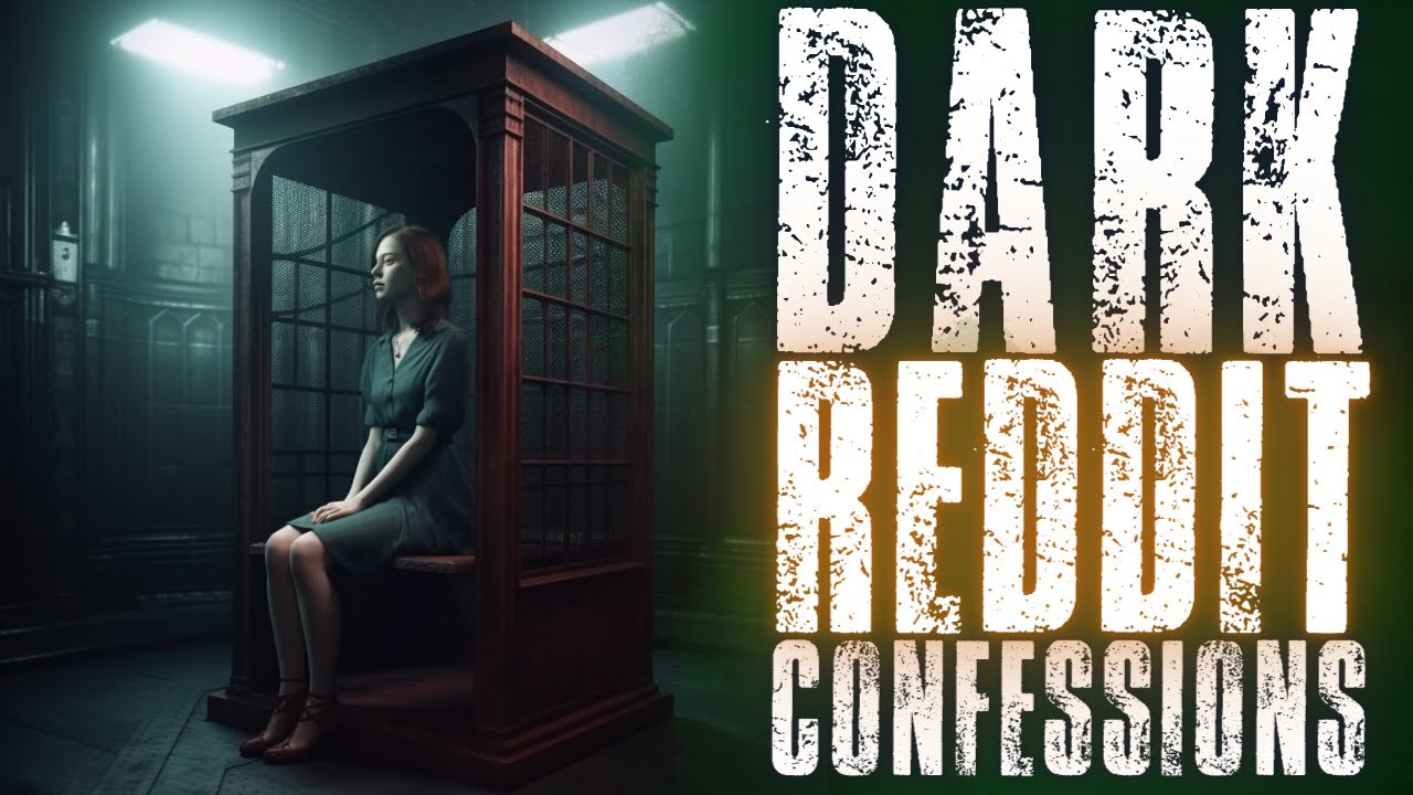 Dark Reddit Confessions Youtube