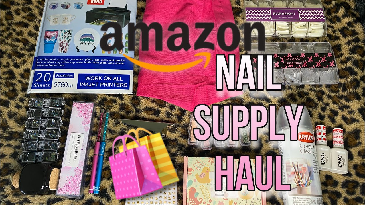 Amazon Nail Supply Haul 2020 Beginner Nail Tech Teni Ciel Youtube