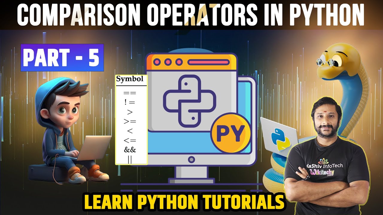 5 рџђќ What Are Comparison Operators In Python Learn Python Tutorial