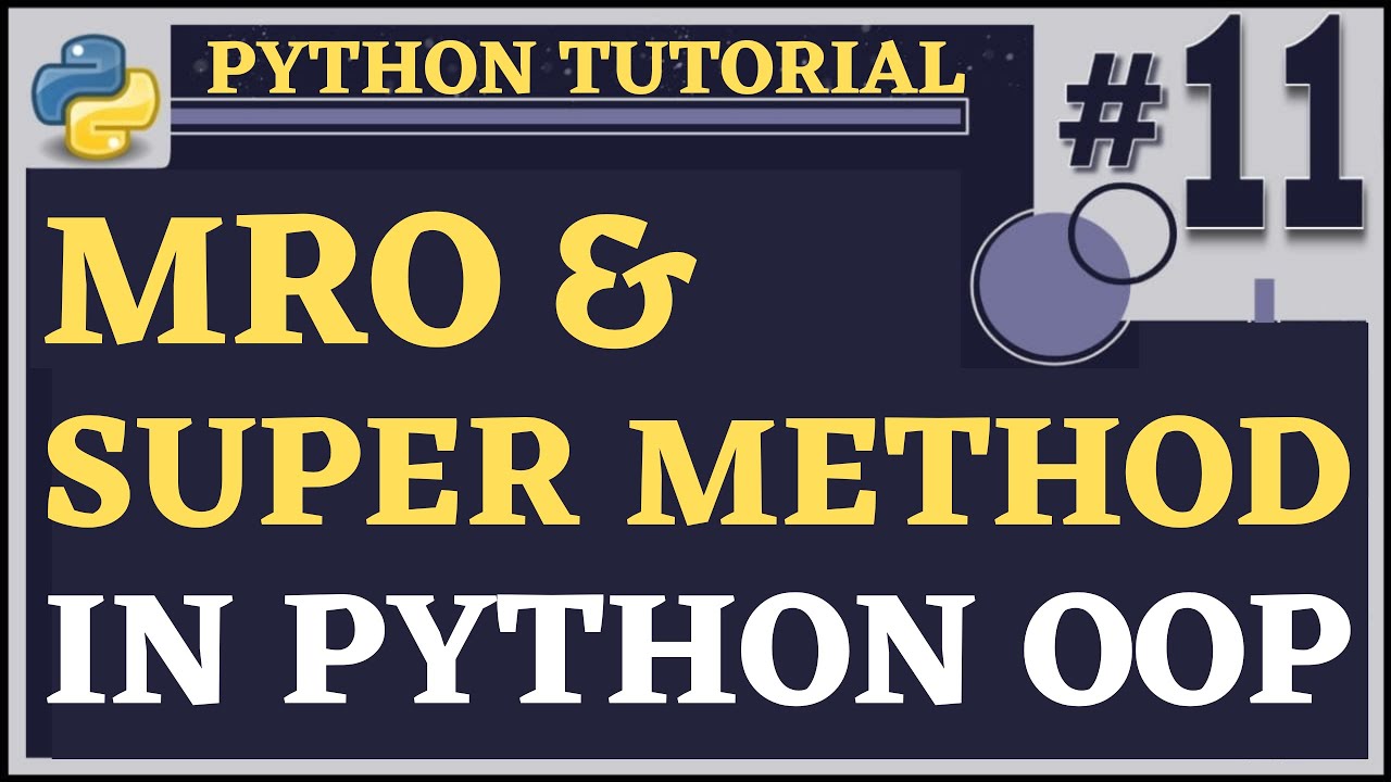 Mro And Super In Python Python Tutorial For Beginners Python