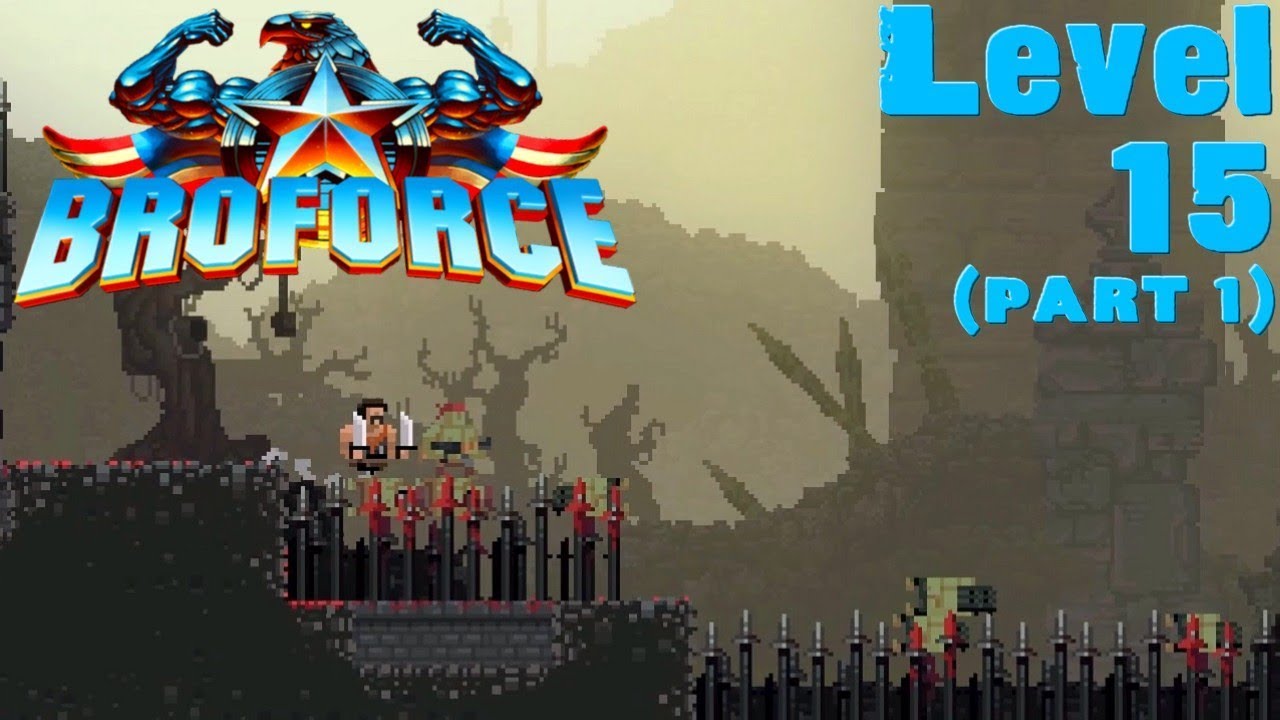 Broforce Level 15 1 3 Boomer Executioners Youtube