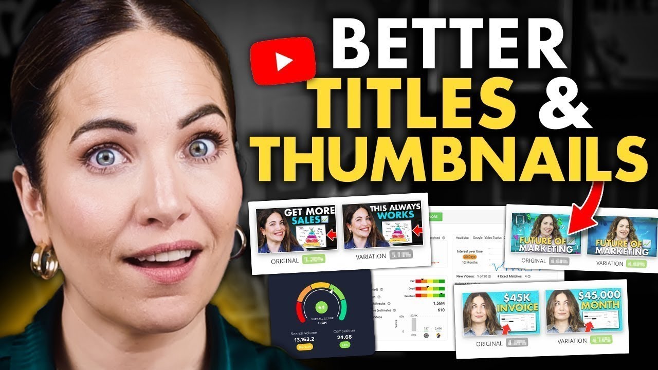 How To Write Better Youtube Titles Thumbnails Youtube
