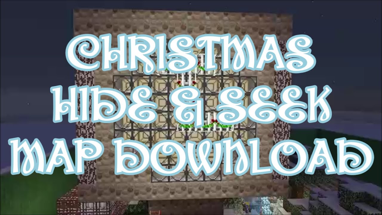 Christmas Hide Seek Map Download Youtube