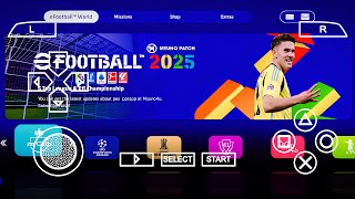Efootball Pes 2025 Ppsspp New Patch Update Font Name New Kits Stadium ...