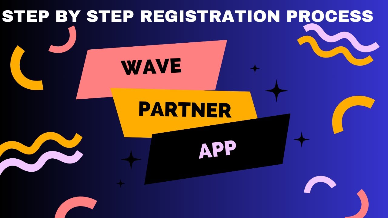 Become A Wave Partner Step By Step Registration Processрџњљ Wave Tech