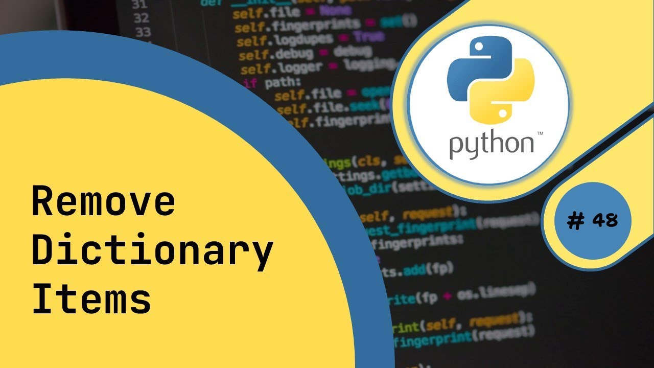 48 Python Remove Dictionary Items Youtube