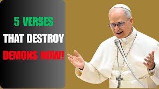 The Devil Hates These 5 Scriptures Use Them Now Pope Leo Xiv Message