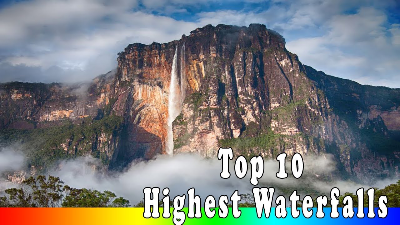 10 Highest Waterfalls In The World