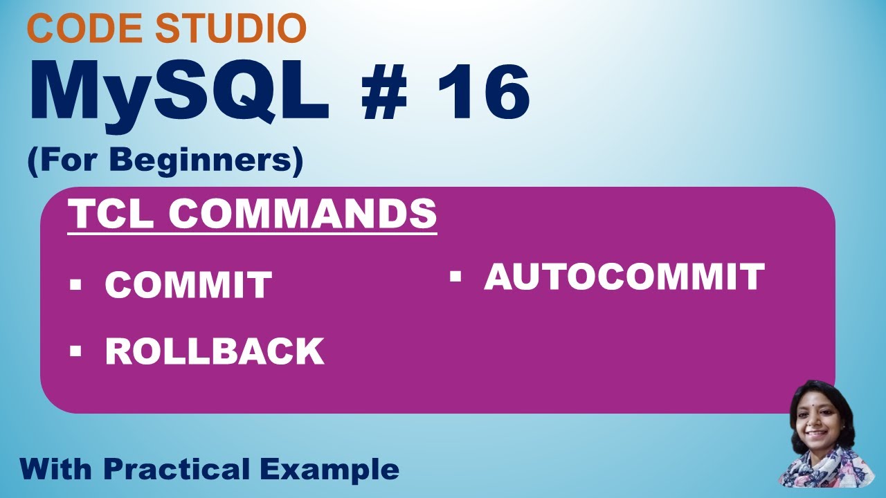 Mysql Tutorial 16 Tcl Commands Commit Rollback Autocommit Youtube