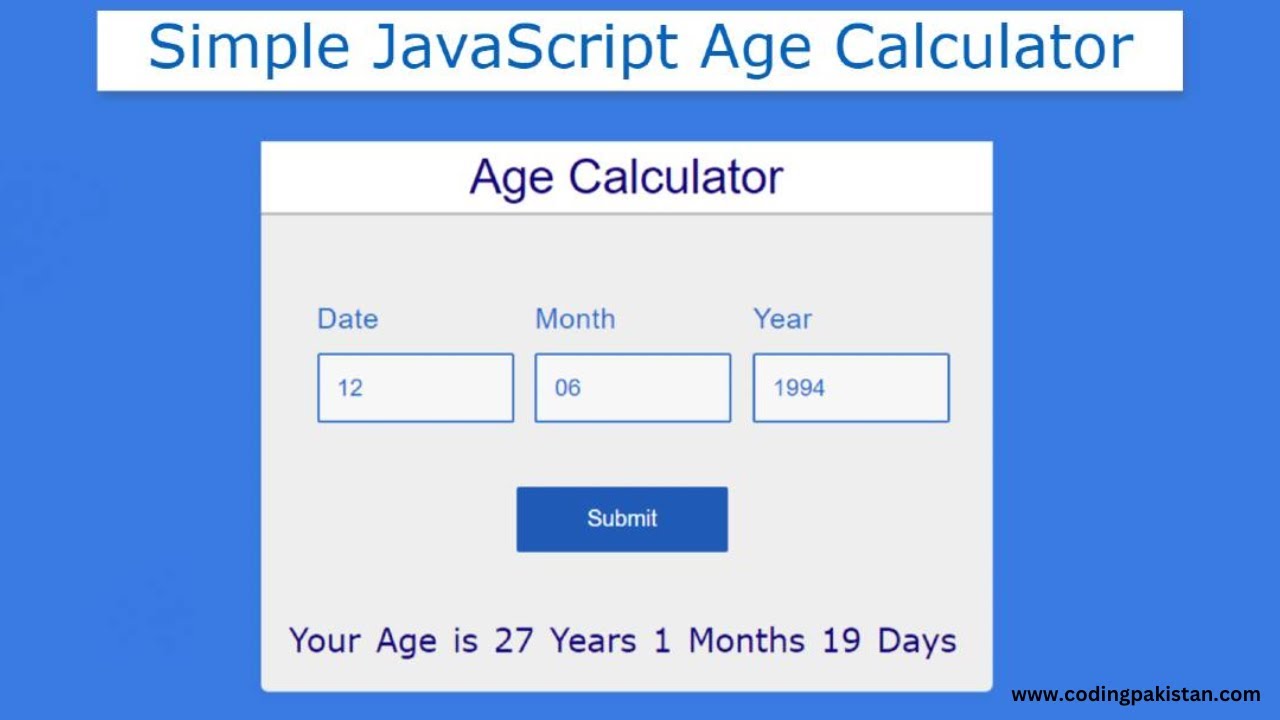 How To Create Age Calculator Using Html Css Javascript With Source