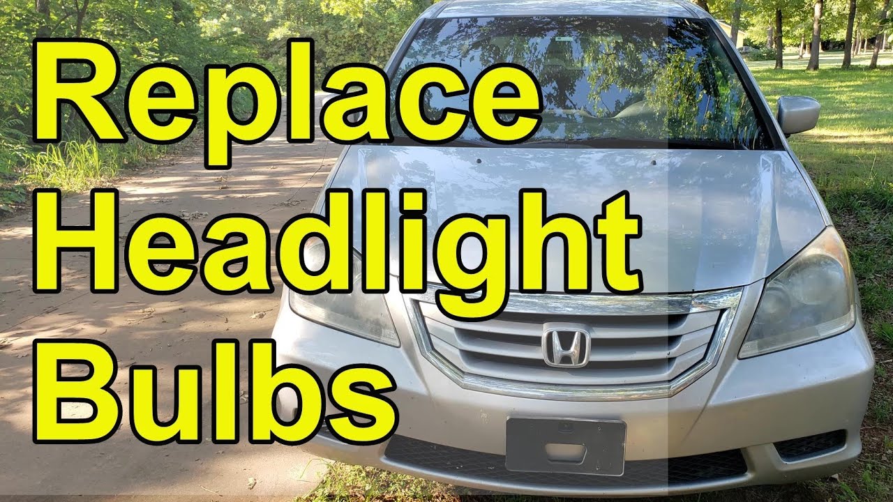 How To Replace Headlight Bulbs On Honda Odyssey 2005 2010 Youtube