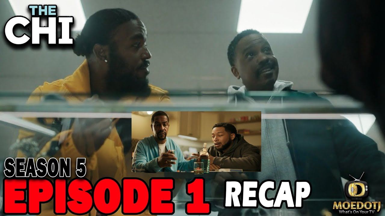The Chi Season 5 Episode 1 Recap Overnight Celebrity Youtube
