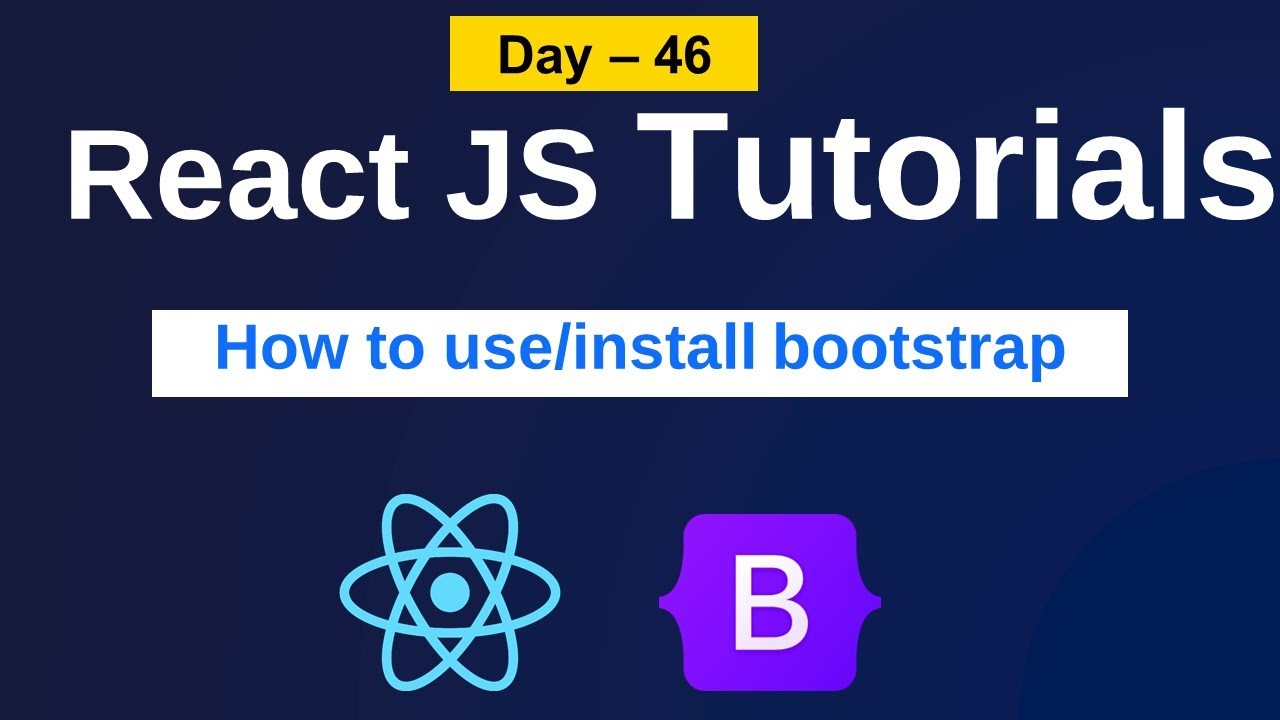 How To Install Bootstrap In React React Js Tutorial For Beginners