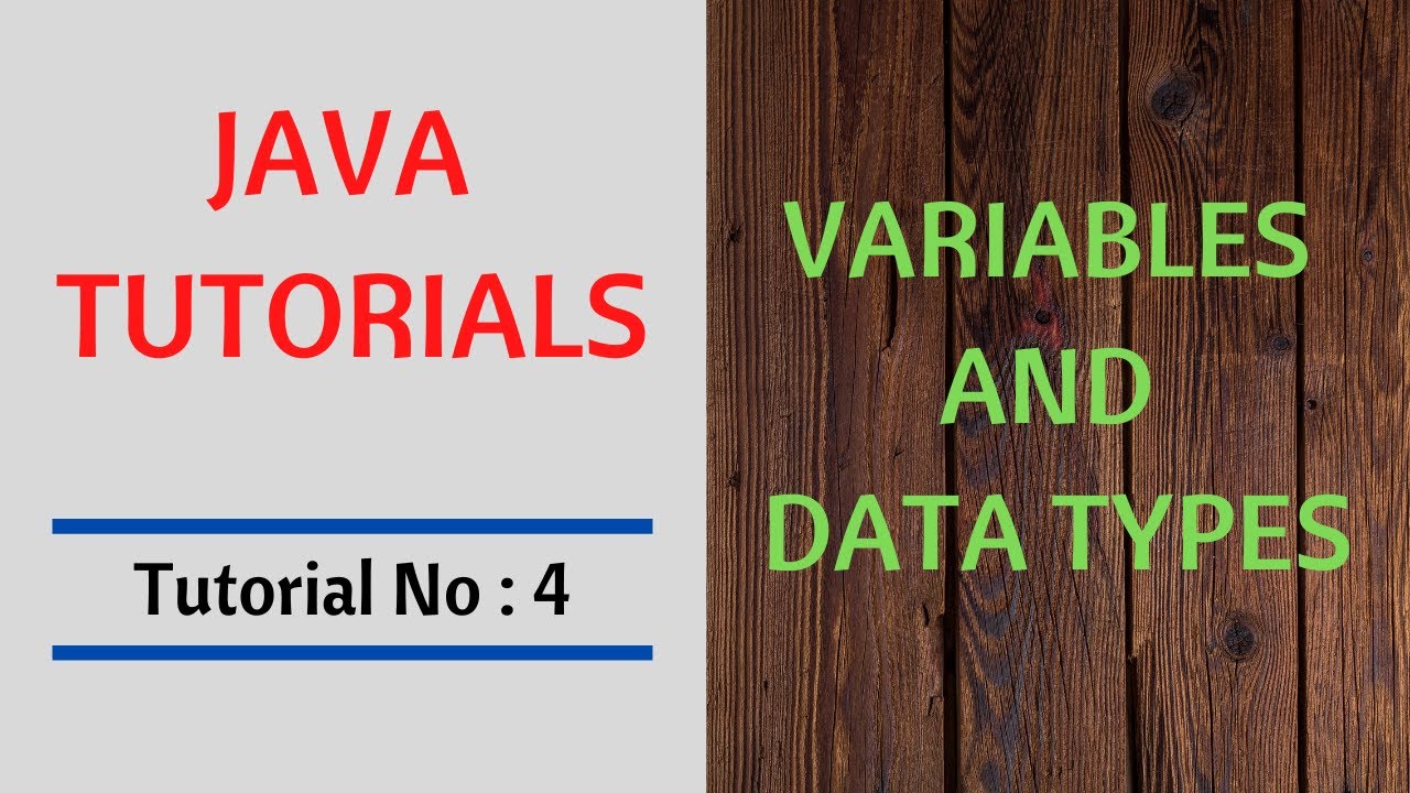 Java Tutorials Tutorial No 4 Variables And Data Types Youtube