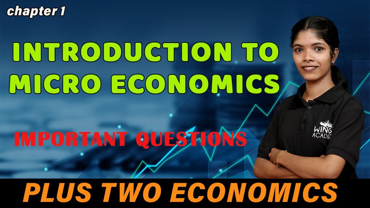 Plus Two Economics Chapter 1 Introduction To Micro Economics