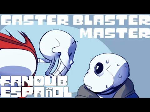 Gaster Blaster Master Español Undertale Comics Undertale Fandub