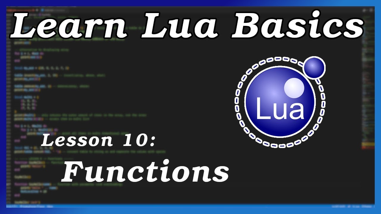 Functions Lua Basics Part 10 Youtube