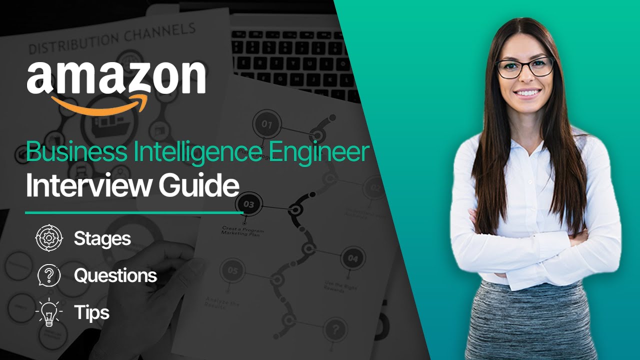 Guide To Amazon Business Intelligence Engineer Interview Process