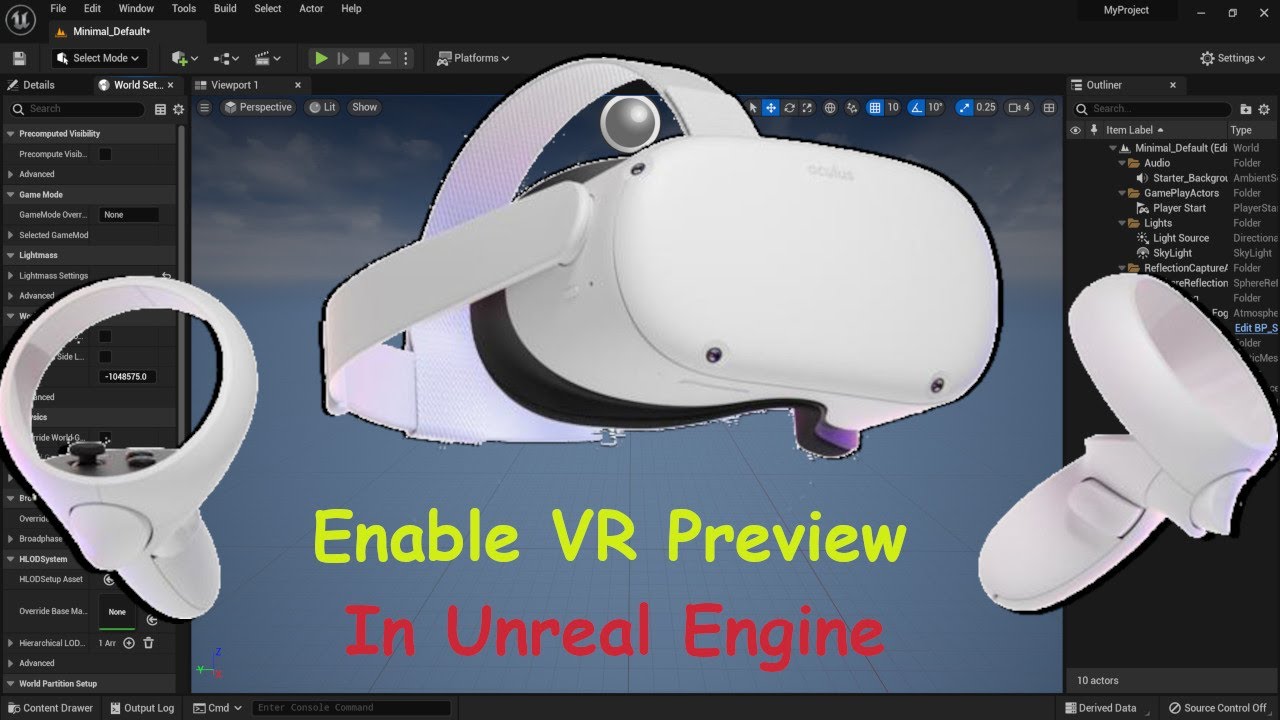 How To Enable Vr Preview Mode In Ue5 For Oculus Quest Unreal Engine