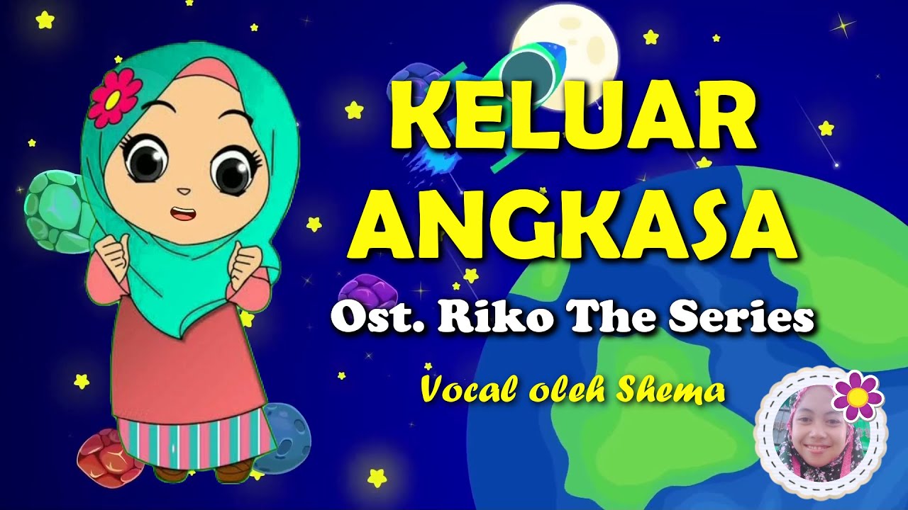 Keluar Angkasa Riko The Series Vocal Shema Nama Nama Planet