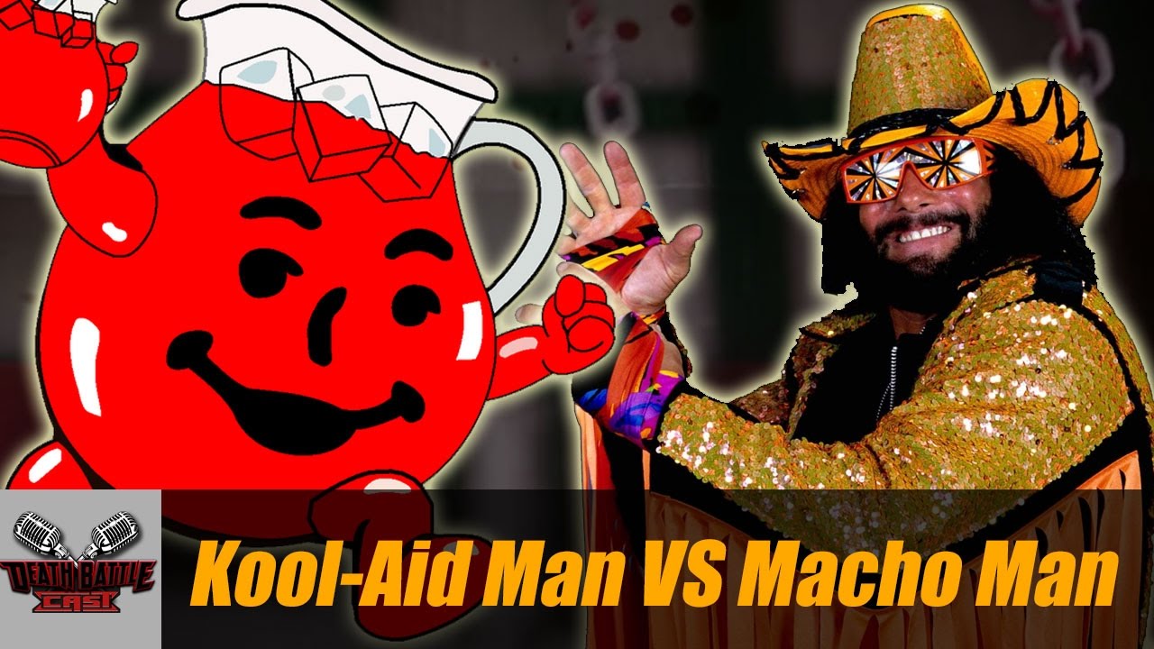 Kool Aid Man Vs Macho Man Death Battle Cast Youtube
