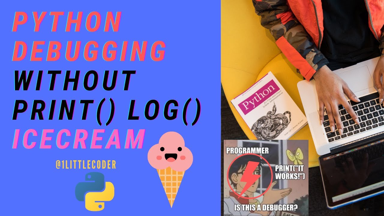 Python Code Debugging Without Print Log Using Icecream Ic