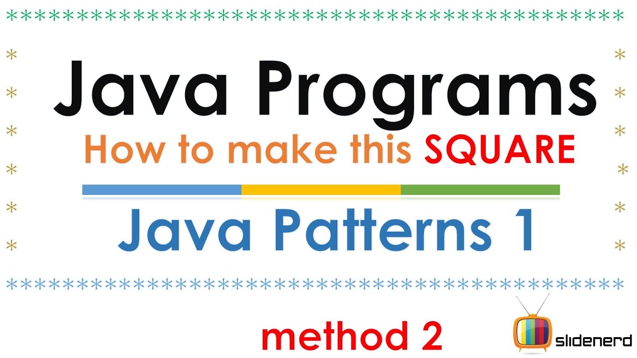 56 Java Program Patterns Square Method 2 Youtube