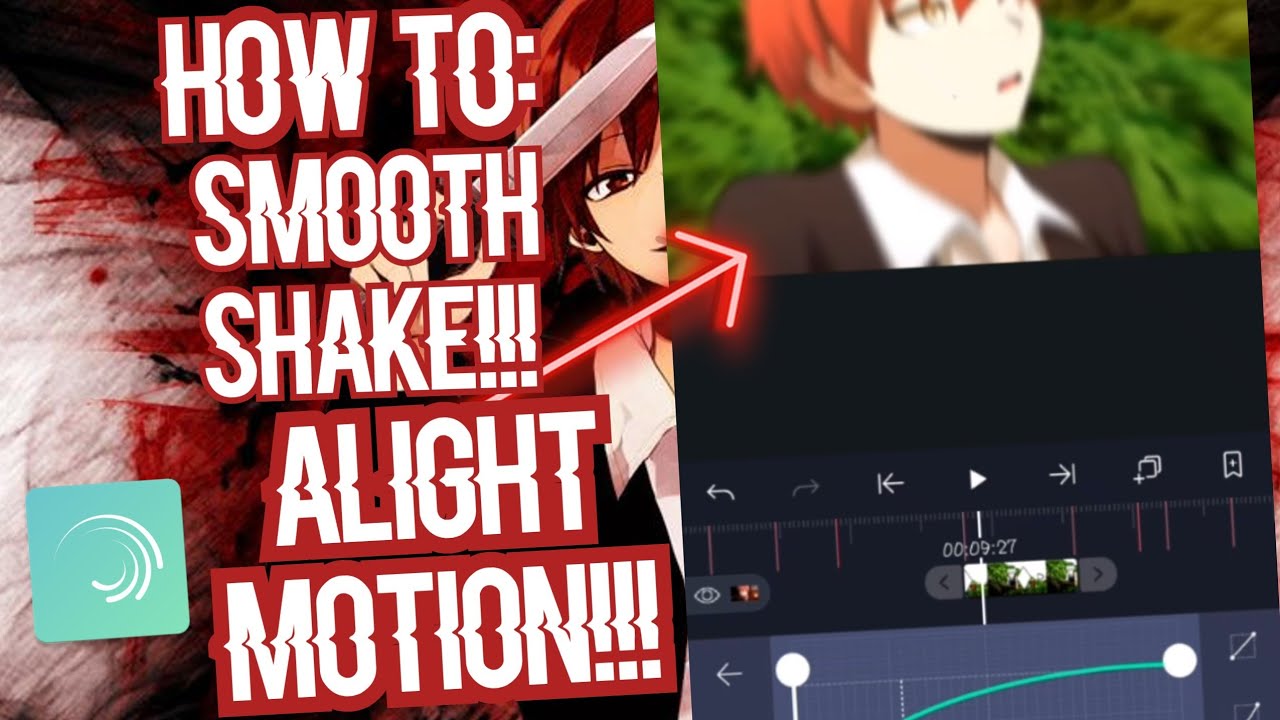 Smooth Shake Alight Motion Tutorial Youtube