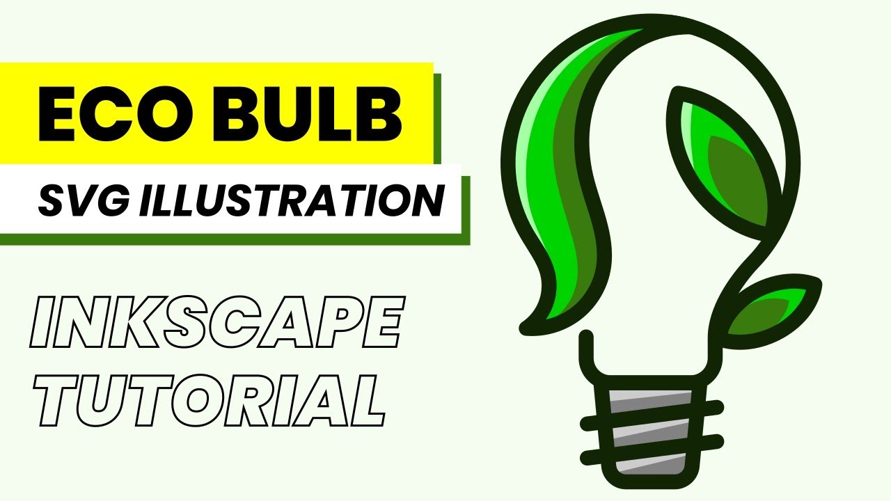 Eco Bulb Svg Vector Illustration Inkscape Tutorial Youtube