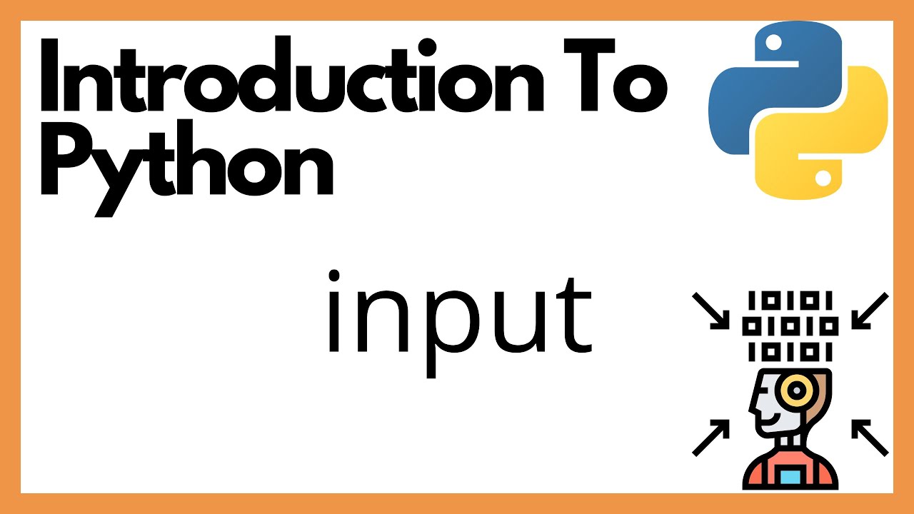 Introduction To Python Python Input Tutorial Youtube