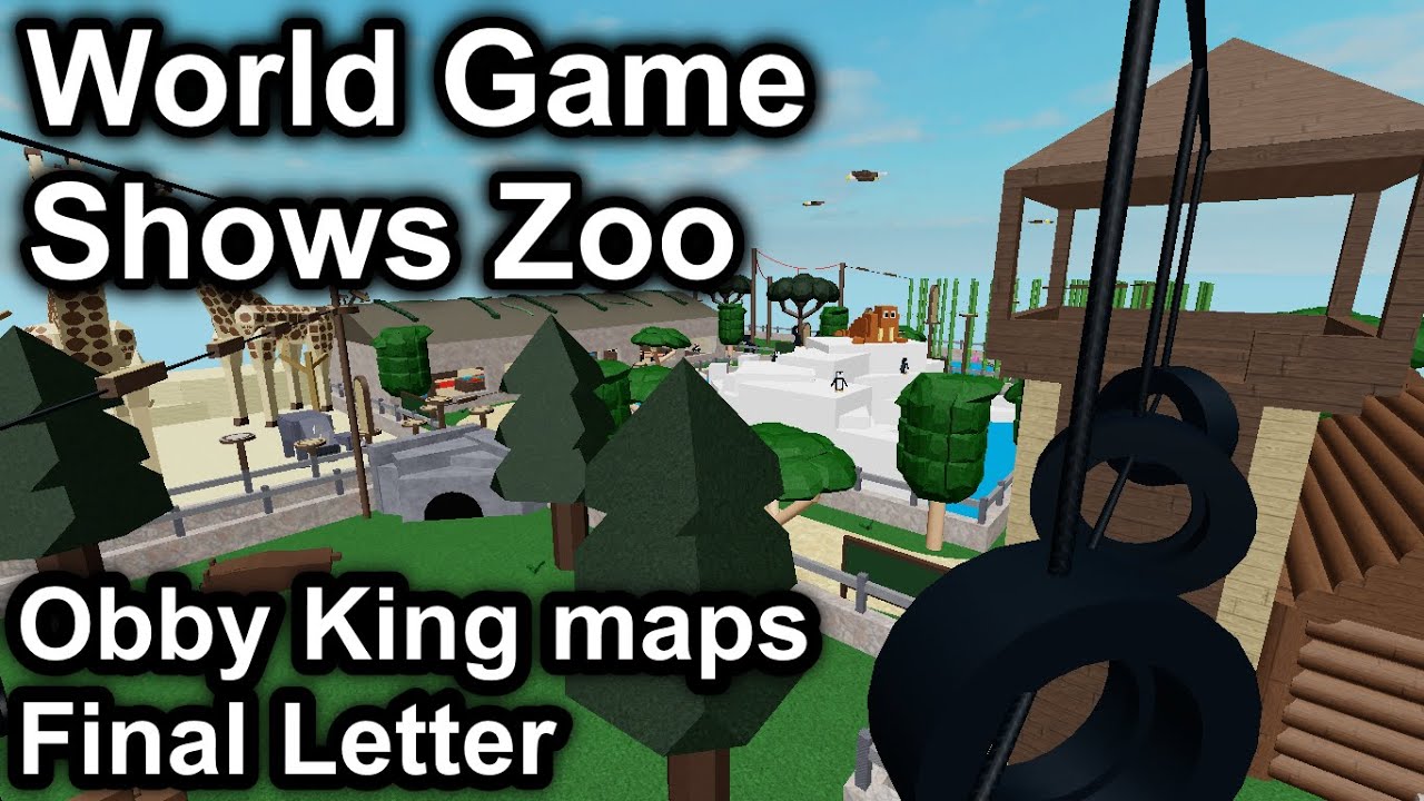 Obby King Maps Final Letter Youtube