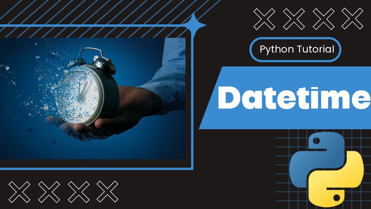 Python Tutorial Datetime Package Youtube