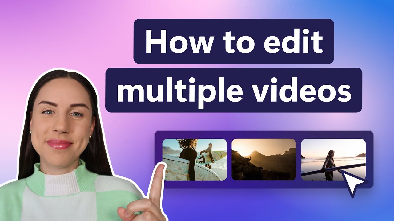 How To Edit Multiple Video Clips Youtube