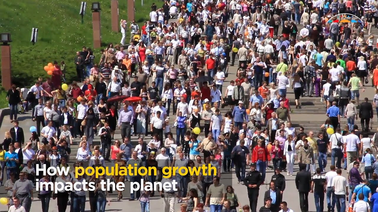 How Population Growth Impacts The Planet Youtube