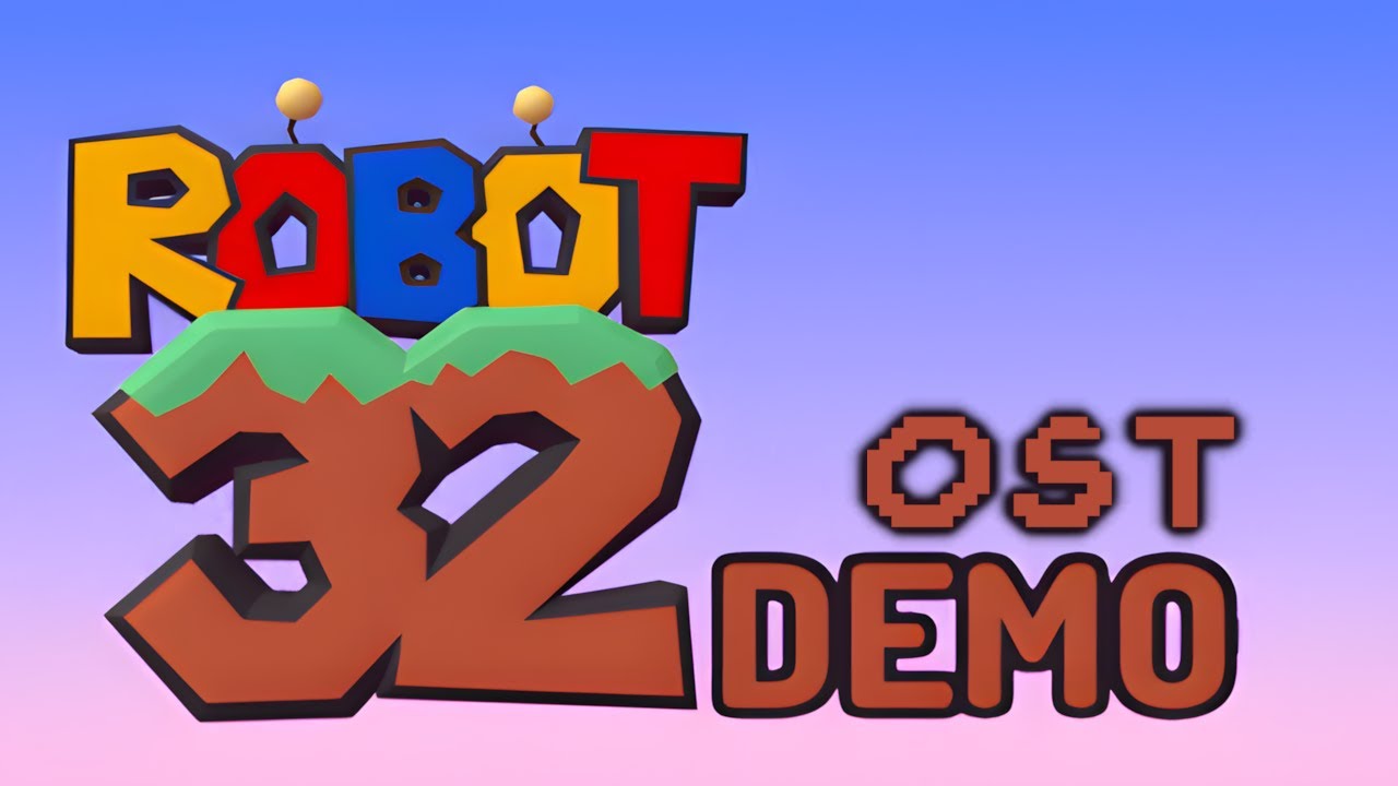 Robot 32 Demo Ost Youtube