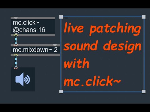 Max Msp Sound Design Live Patching With Mc Click Youtube