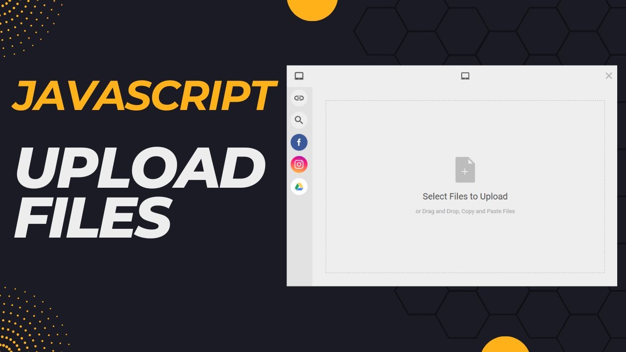 Advance File Upload System With Javascript And Filestack Api Youtube