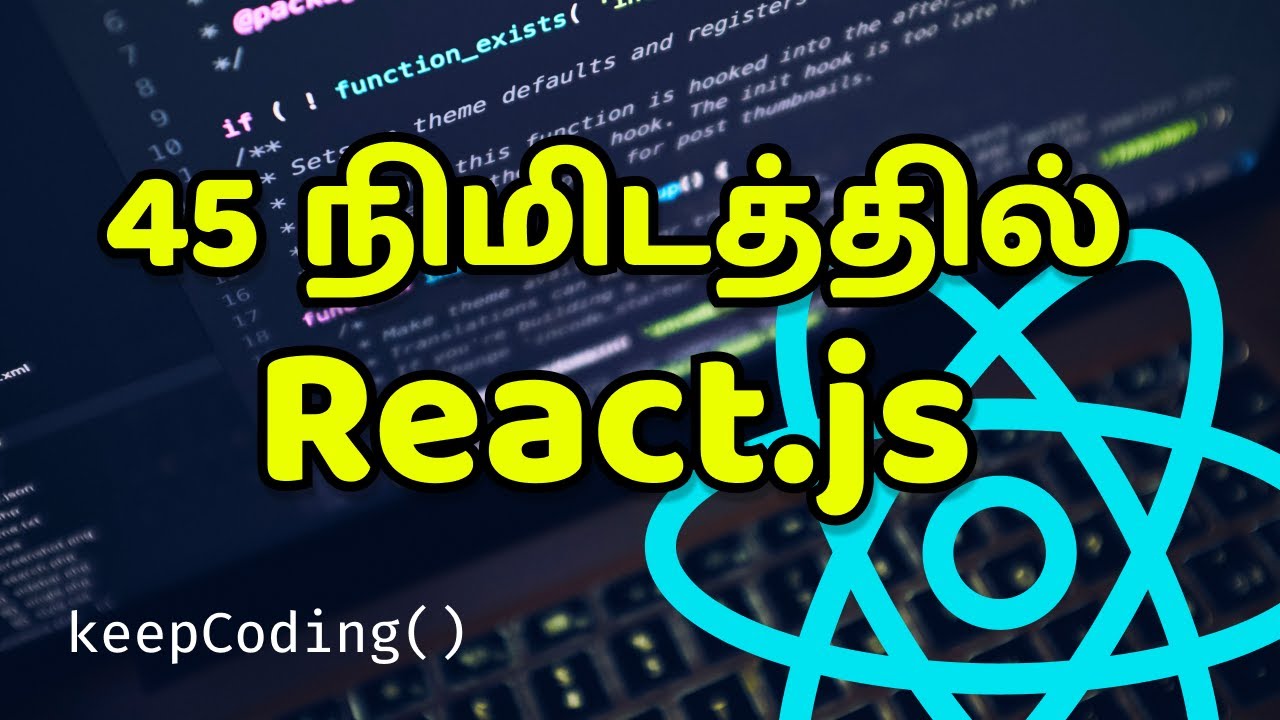 React Js In 45 Mins Tamil Youtube