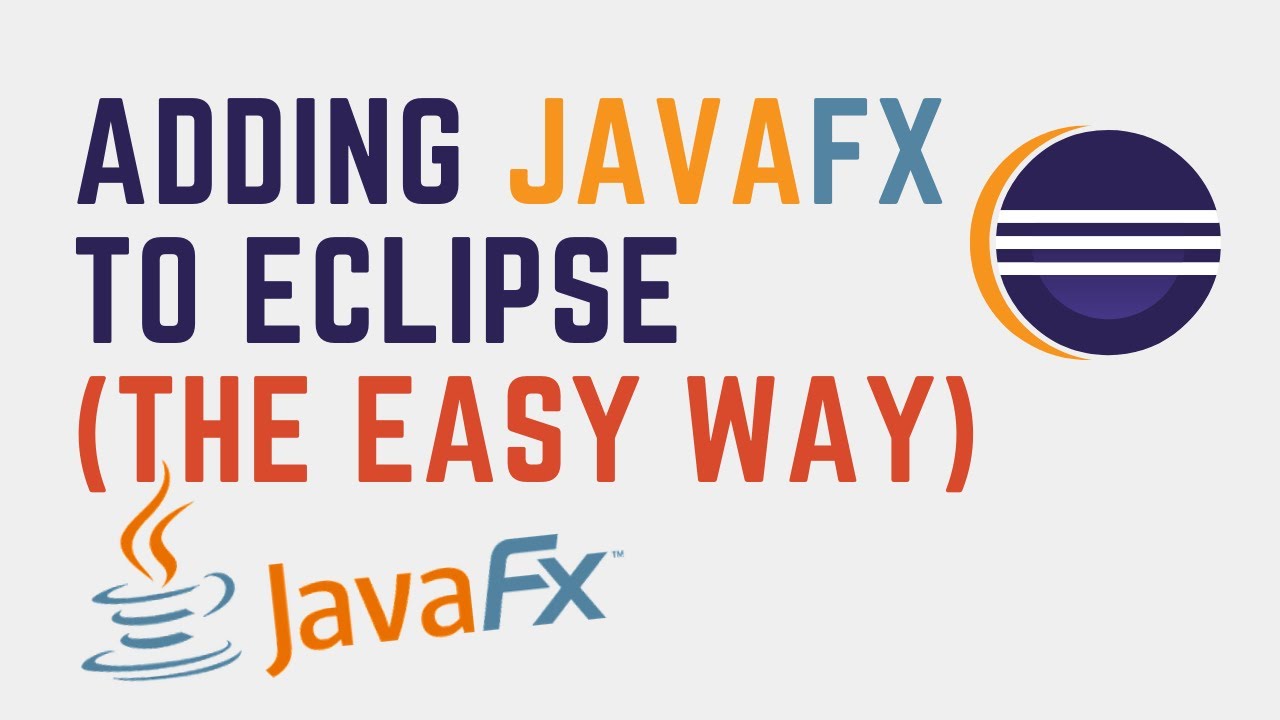 How To Add Javafx To Eclipse The Easy Way Youtube