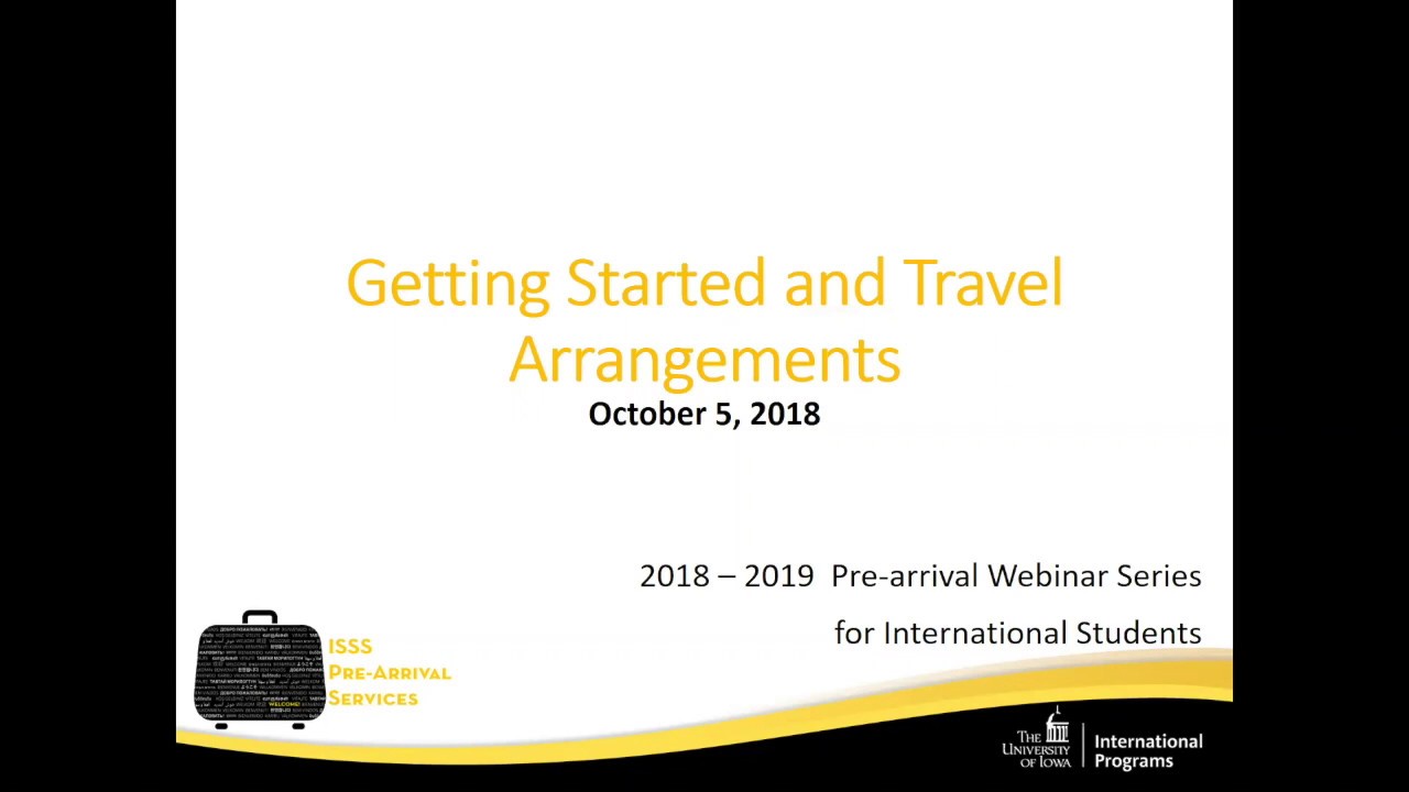 2019 Spring Ui Isss Pre Arrival Webinar Series Getting Started