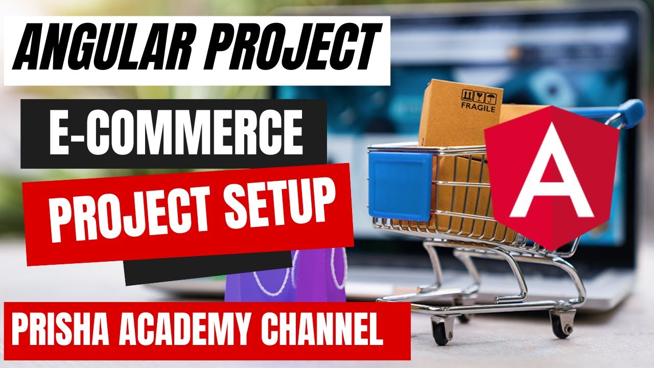 Angular Project Step By Step From Scratch 1 E Commerce Project