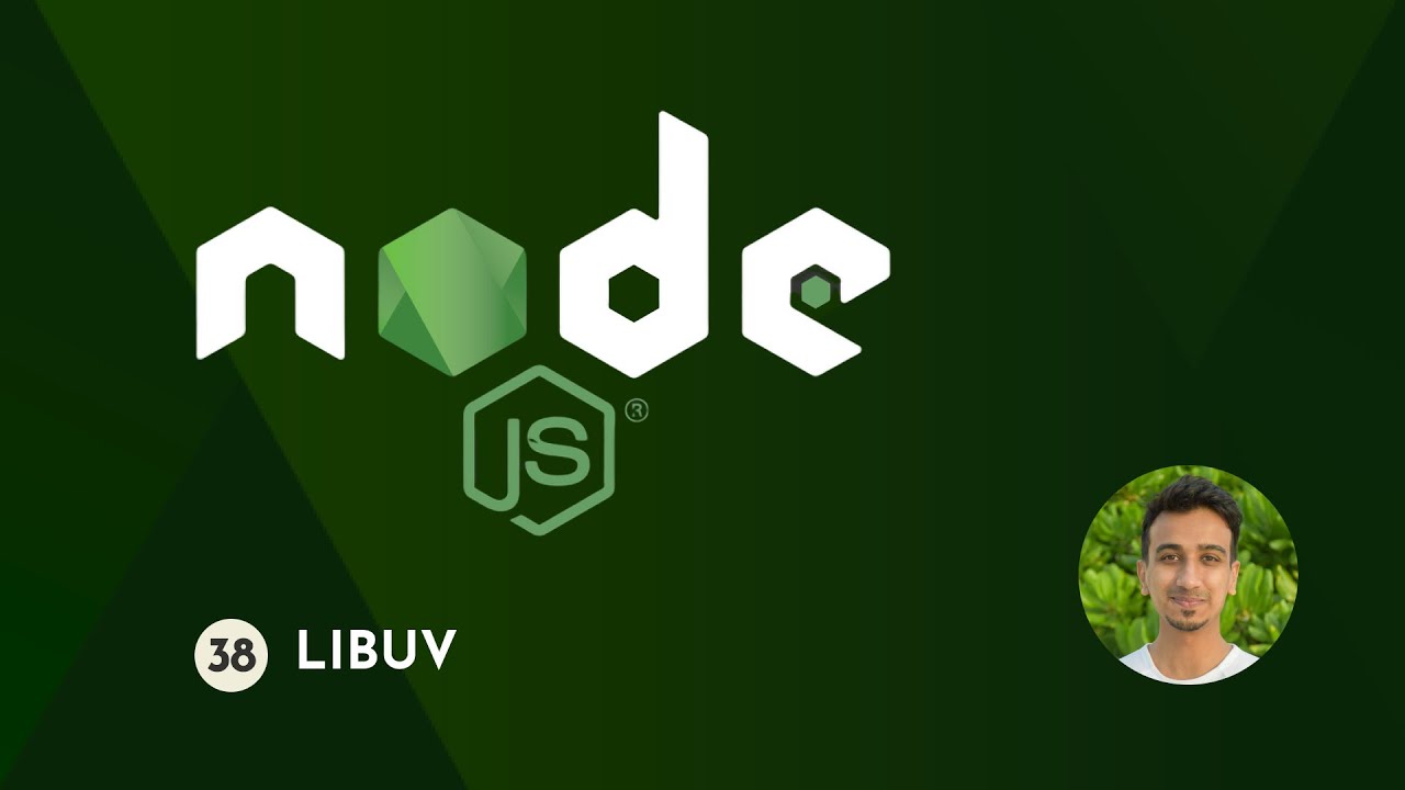 Node Js Tutorial 38 Libuv Youtube