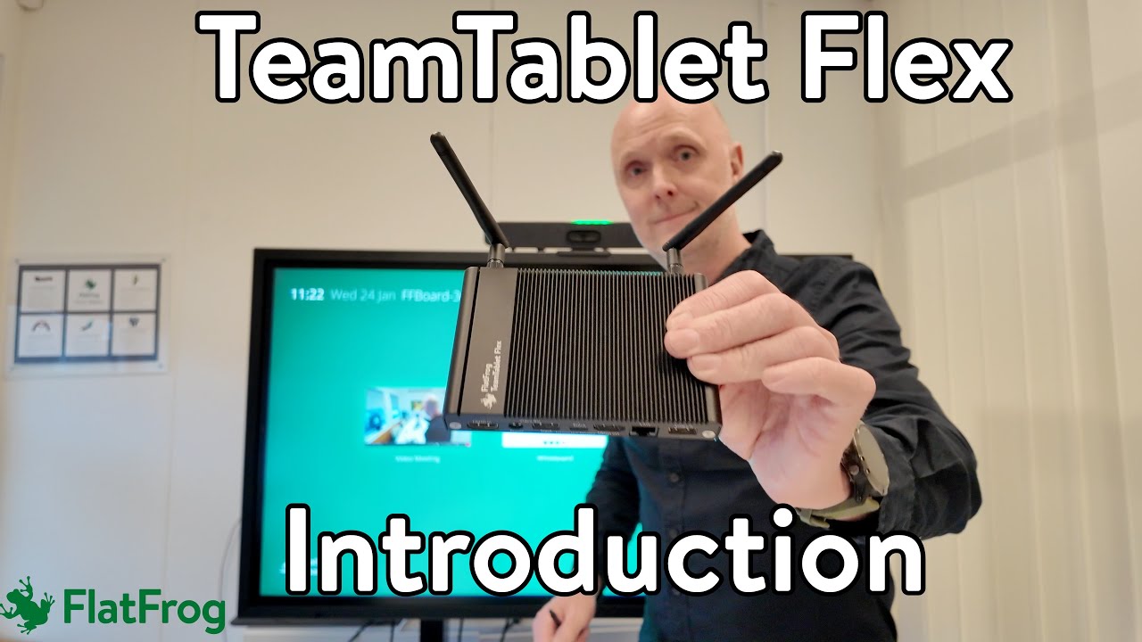 Flatfrog Teamtabletв ўпёџ Flex Introduction Youtube