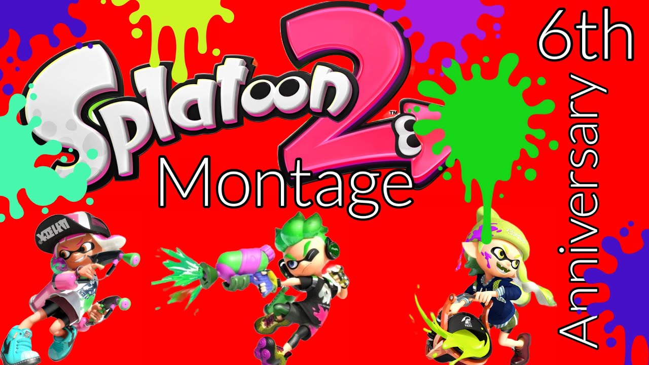 Splatoon 2 S 6th Anniversary Montage Youtube