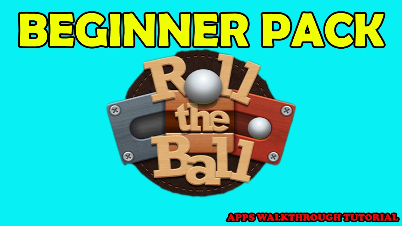 Roll The Ball Beginner Pack Levels 1 To 60 Best Solution Youtube